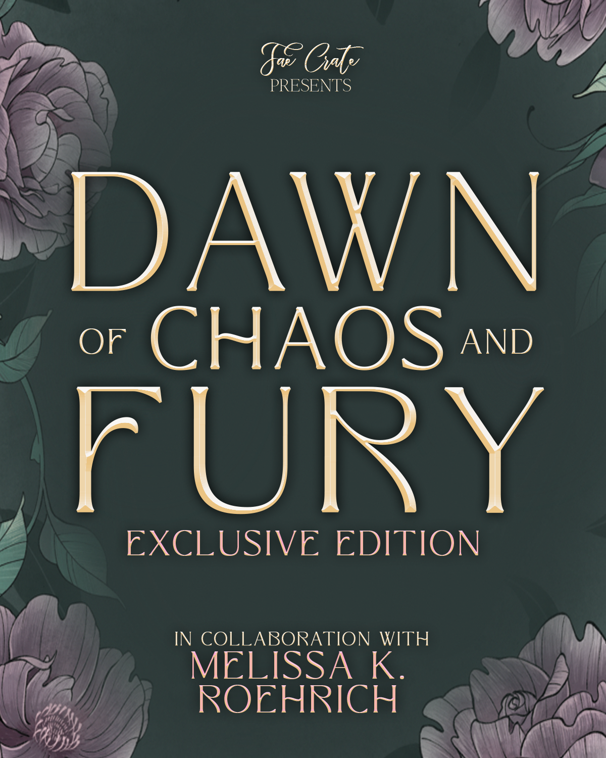 Dawn of Chaos and Fury Exclusive Edition – Fae Crate